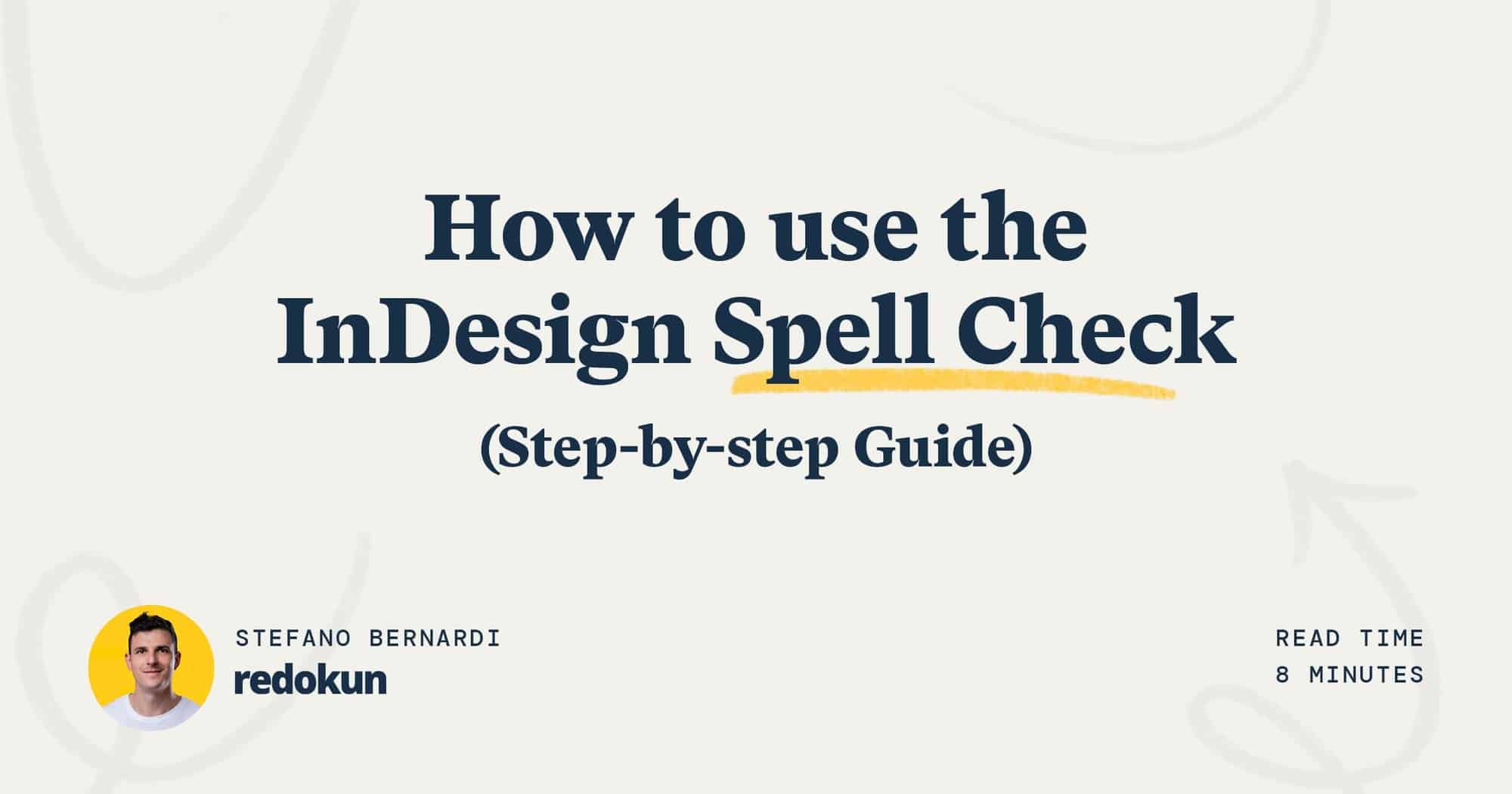 How to use the InDesign Spell Check (Step-by-step Guide) | Redokun Blog