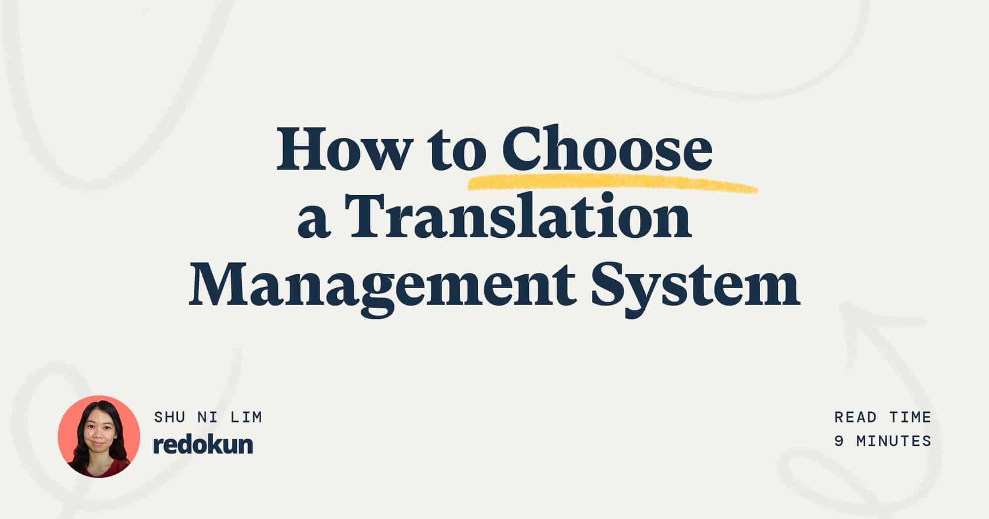 Comment choisir un système de gestion des traductions | Redokun Blog