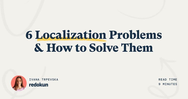 6 Localization Problems and How to Solve Them (2025) | Redokun Blog