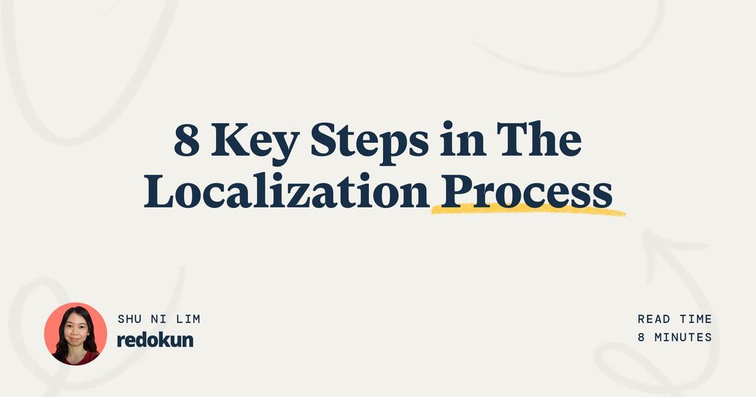 8 Key Steps in The Localization Process | Redokun Blog
