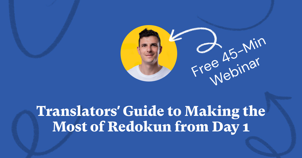 Translators' Guide to Making the Most of Redokun from Day 1 | Redokun ...