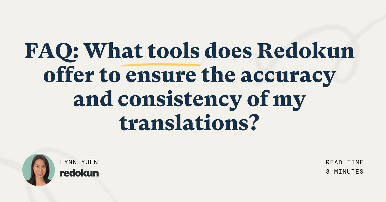 FAQ: What tools does Redokun offer to ensure the accuracy and ...